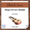 Sing & Strum Ukulele - SingtoKids