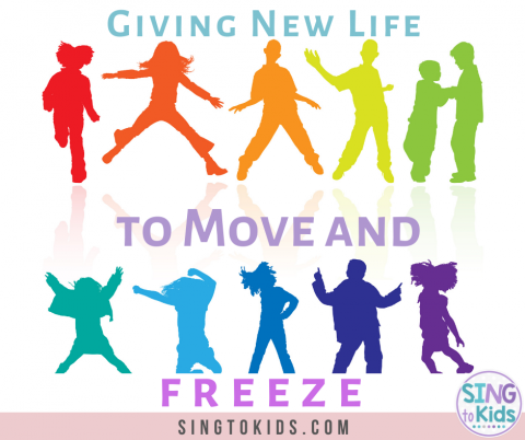 Giving New Life to Move and Freeze - SingtoKids